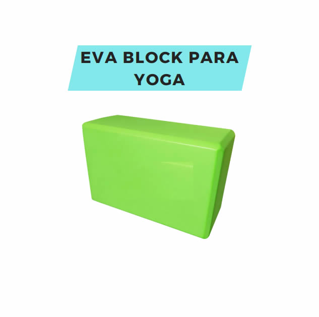EVA BLOCK PARA YOGA – IsaaQuim